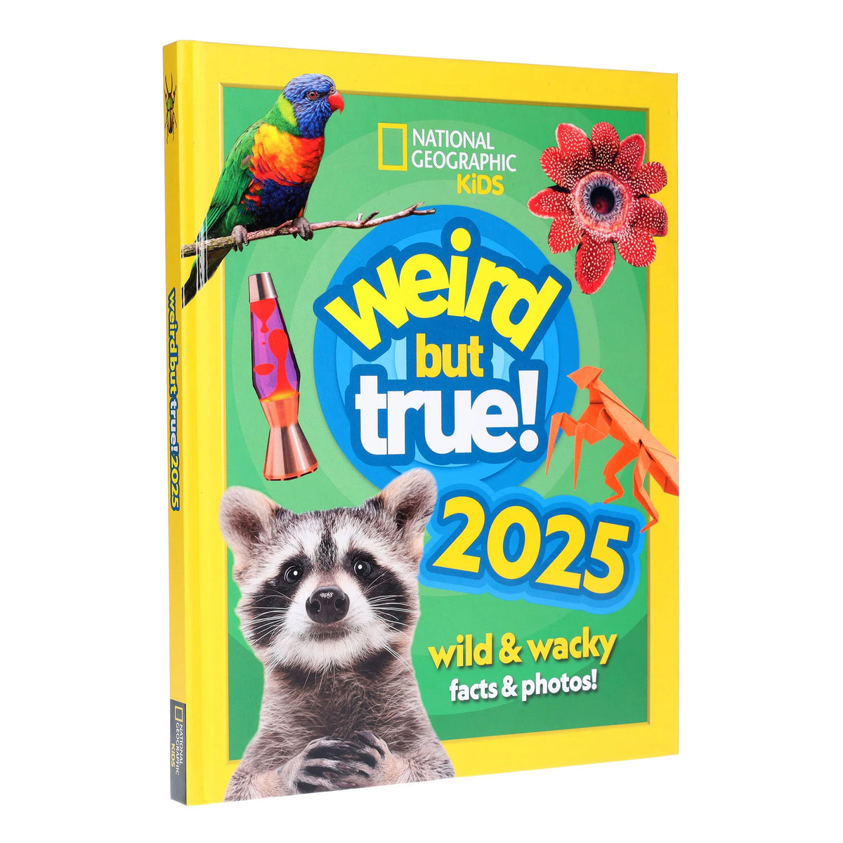 Weird but true! 2025: Wild and Wacky Facts & Photos! by National Geogr ...